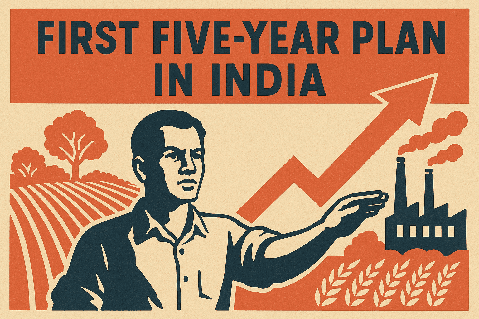 First Five Year Plan In India