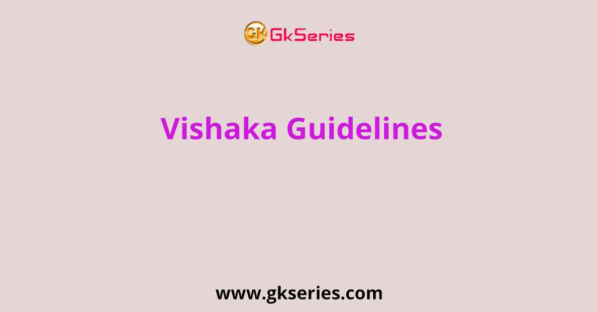 Vishaka Guidelines