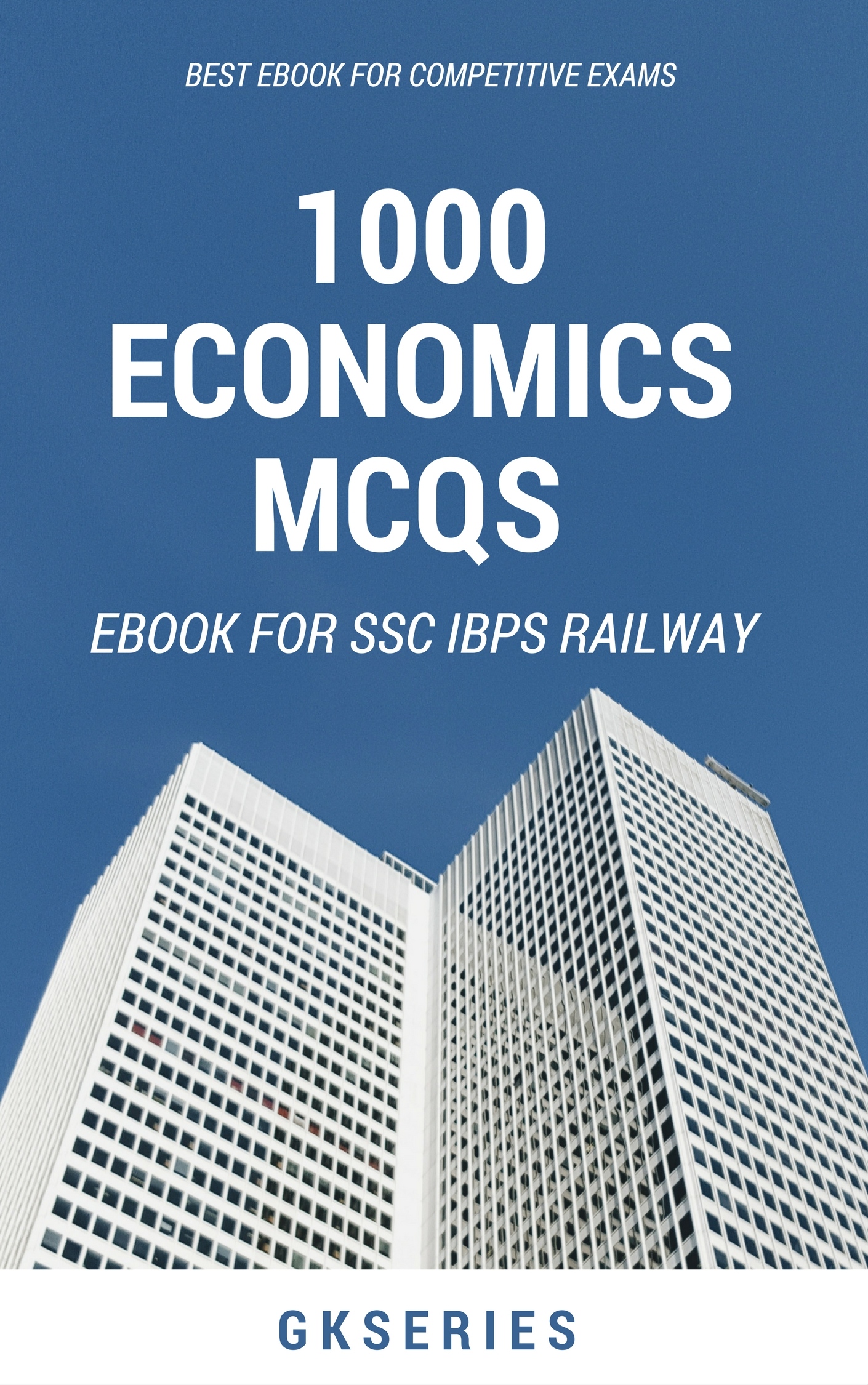 1000 ECONOMICS MCQS FOR COMPETITIVE EXAMS Shop GkSeries 1000 ECONOMICS MCQS FOR COMPETITIVE EXAMS Shop GkSeries
